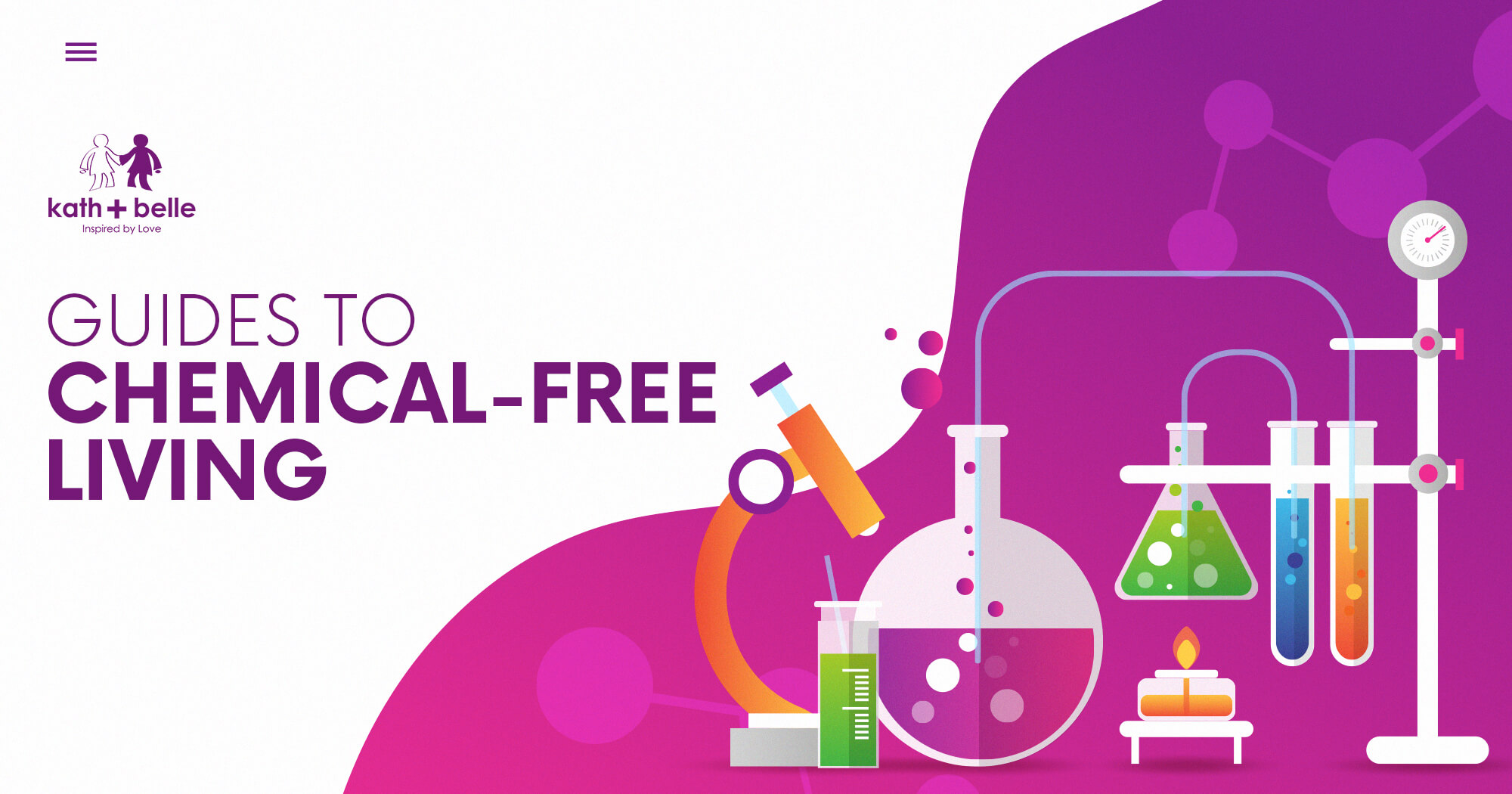 Kath + Belle Guides to Chemical-Free Living